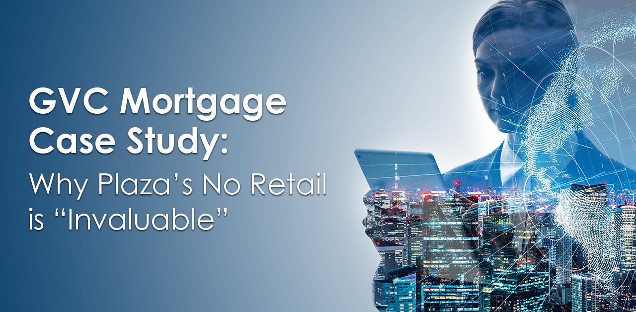GVC Case Study | Plaza Home Mortgage